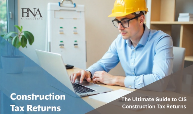 The Ultimate Guide to CIS Construction Tax Returns