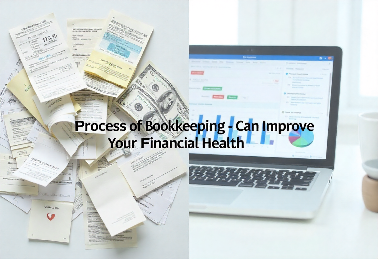 How the Process of Bookkeeping Improves Financial Health