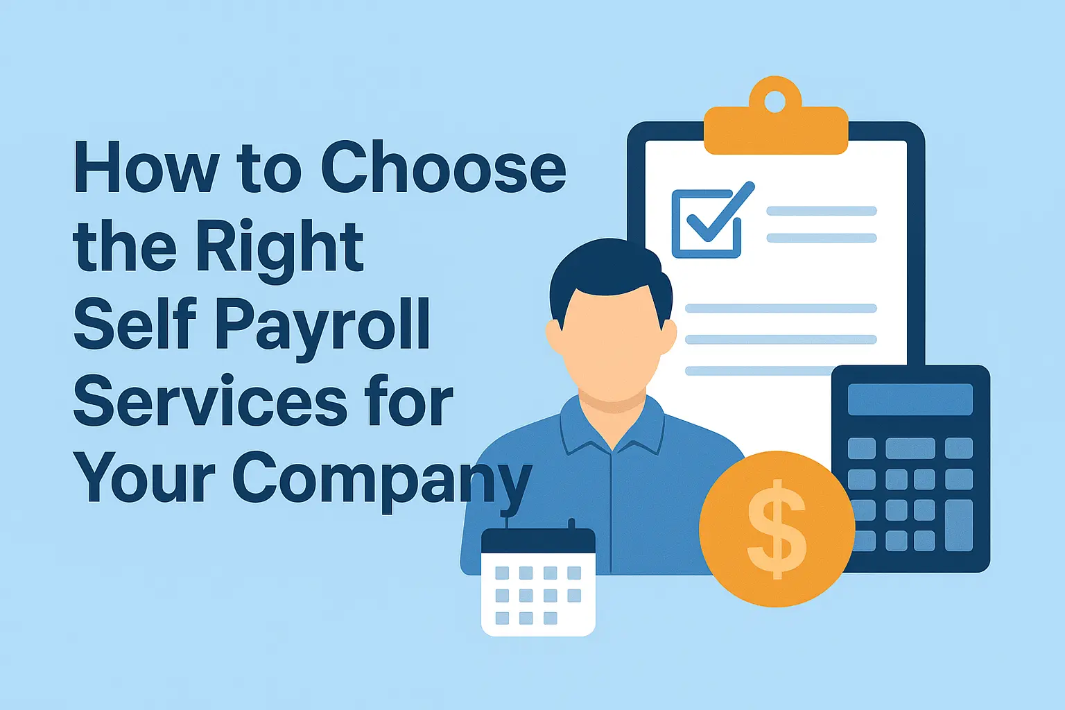 Choose the right self payroll services for your company